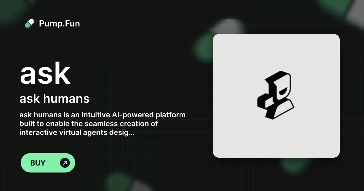 ask humans (ask) - Pump