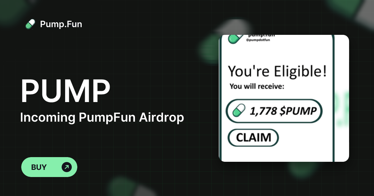 Incoming PumpFun Airdrop (PUMP) - Pump