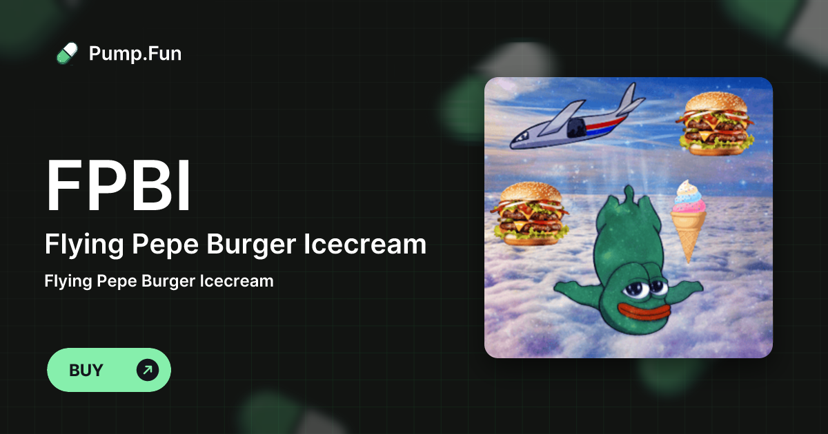 Flying Pepe Burger Icecream (FPBI) - Pump