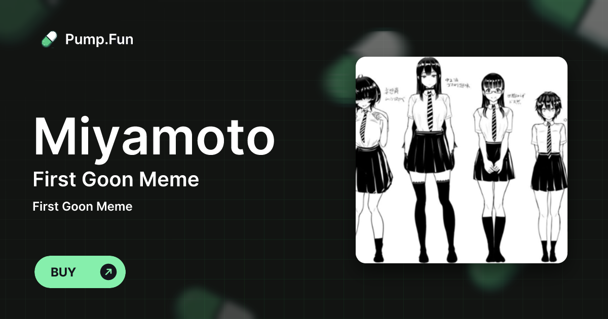 First Goon Meme (Miyamoto) - Pump