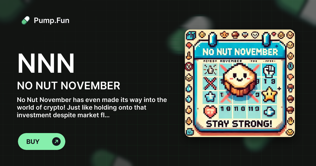 NO NUT NOVEMBER (NNN) - Pump