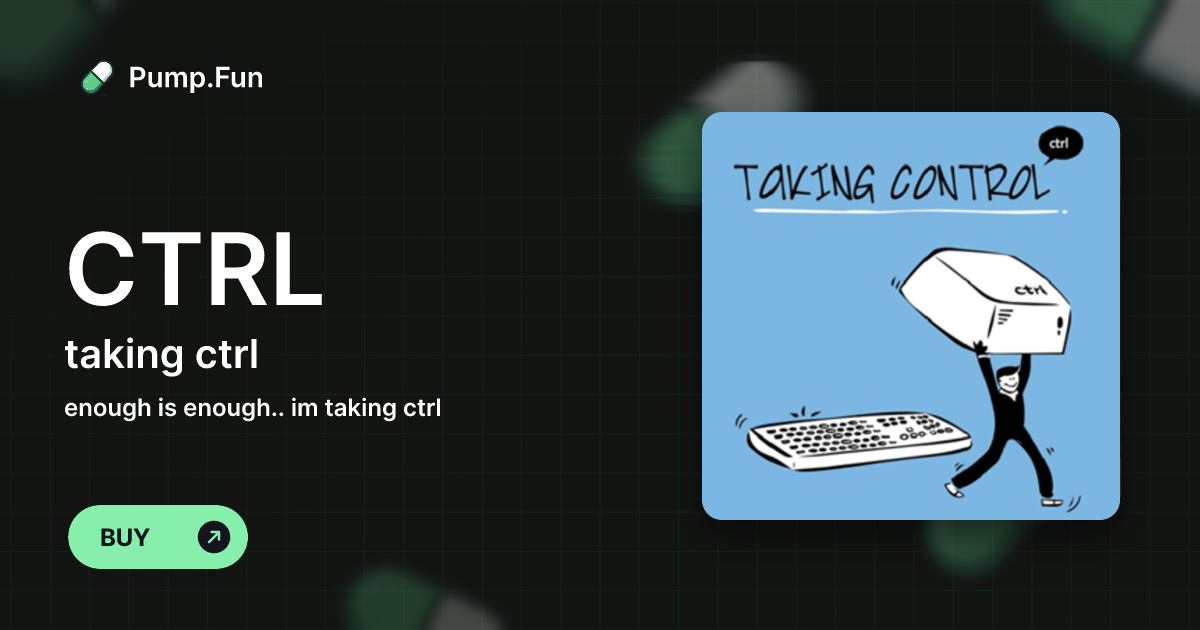 taking ctrl (CTRL) - Pump