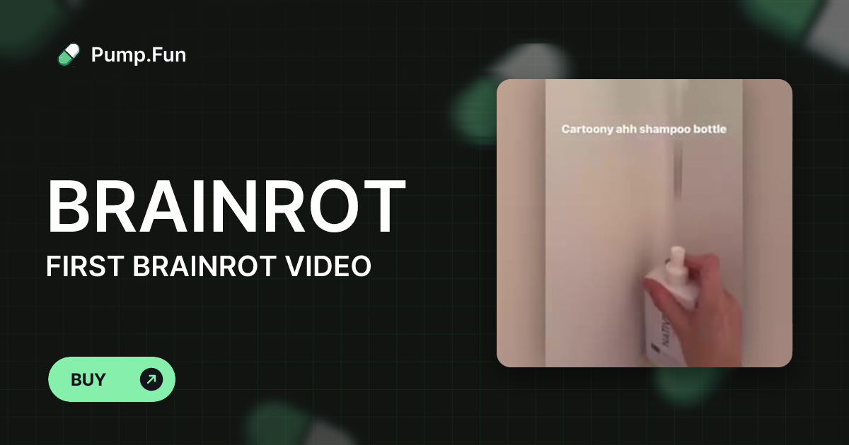 FIRST BRAINROT VIDEO (BRAINROT) - Pump
