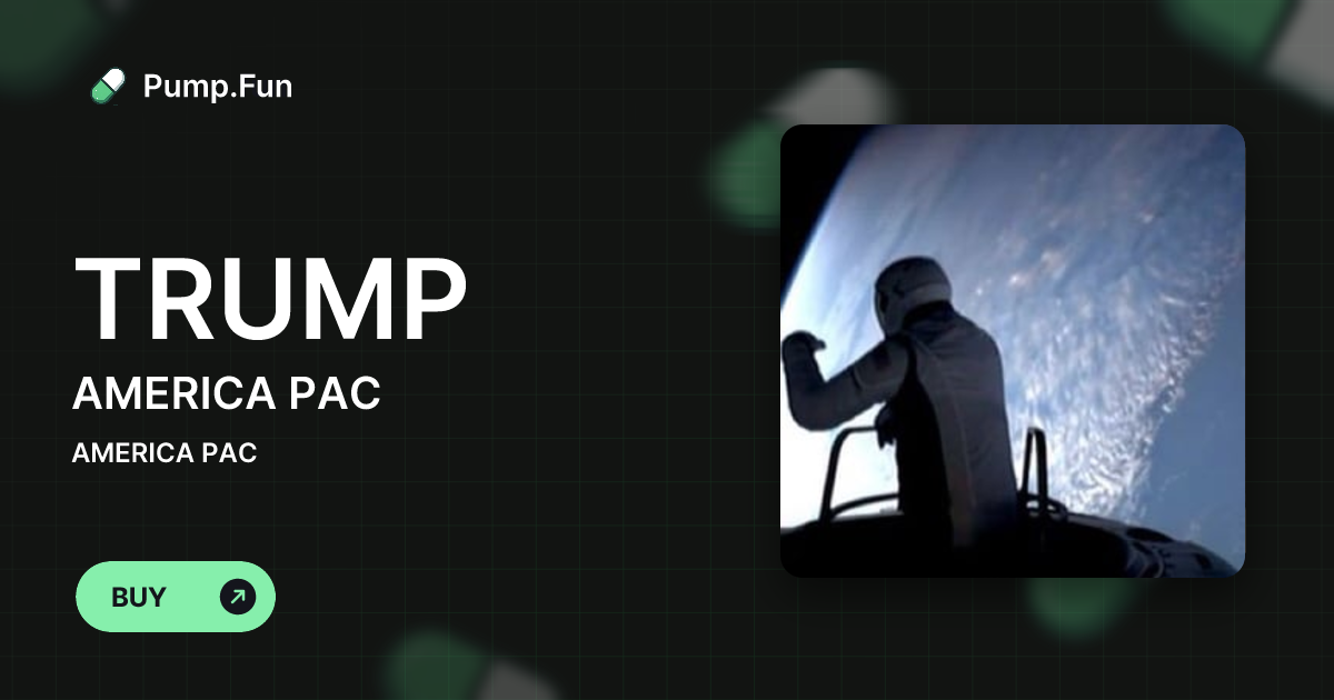 AMERICA PAC (TRUMP) - Pump