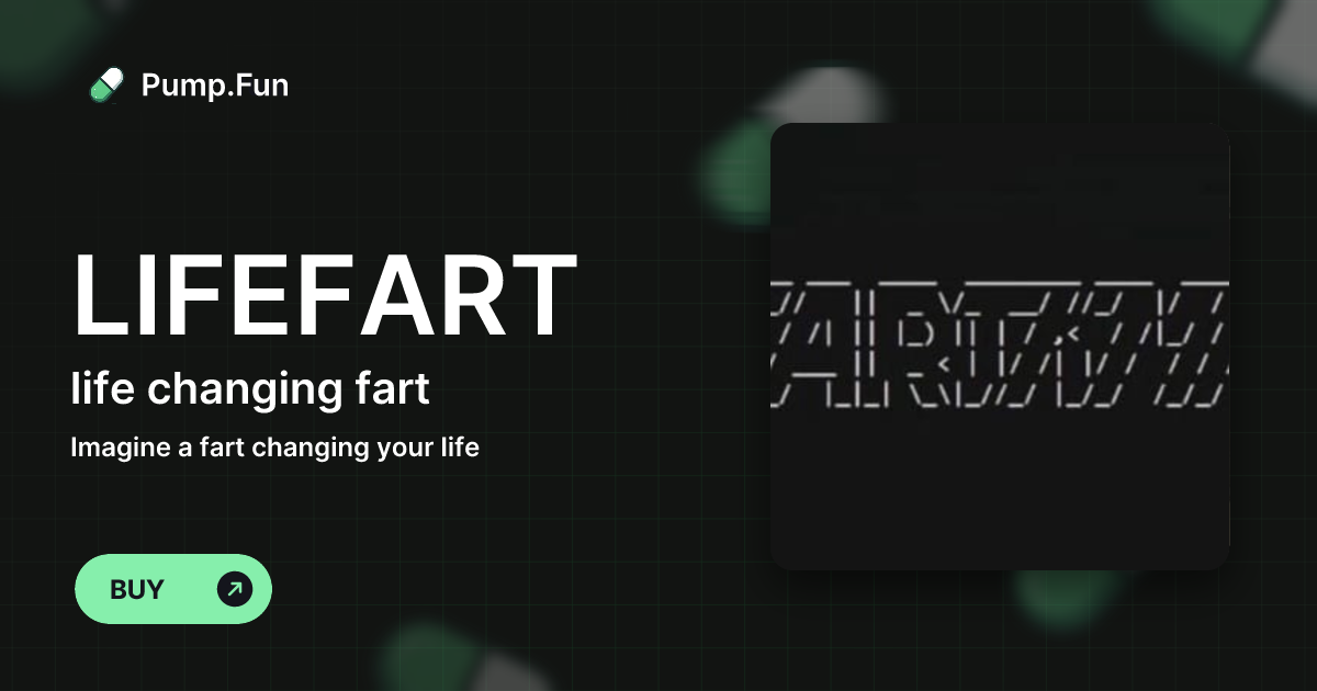 life changing fart (LIFEFART) - Pump