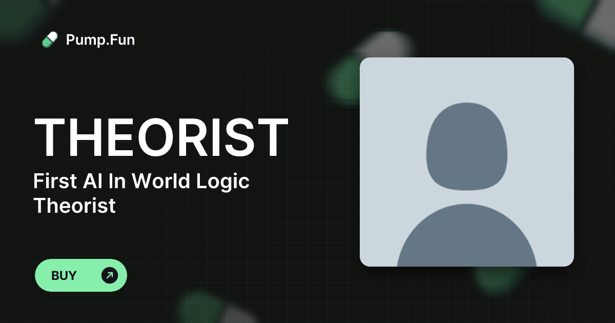 First AI In World Logic Theorist (THEORIST) - Pump