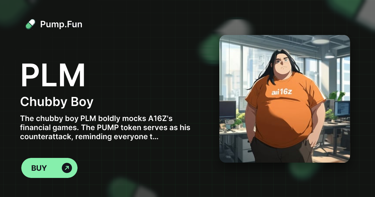 Chubby Boy (PLM) - Pump