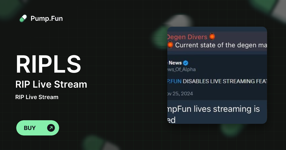 RIP Live Stream (RIPLS) - Pump