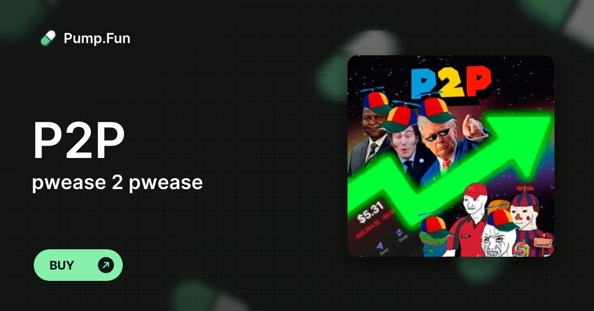 pwease 2 pwease (P2P) - Pump