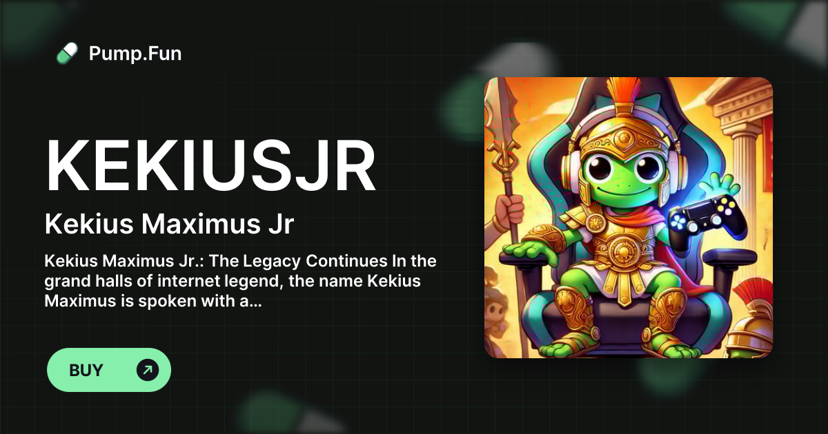 Kekius Maximus Jr (KEKIUSJR) - Pump