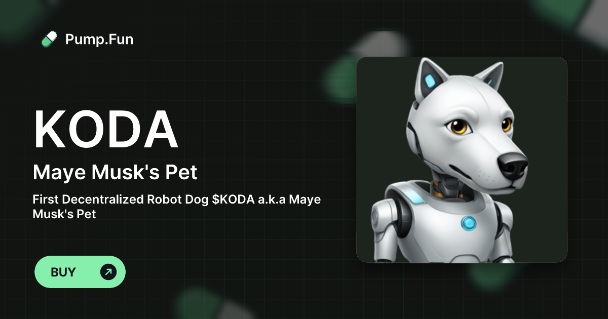 Maye Musk's Pet (KODA) - Pump