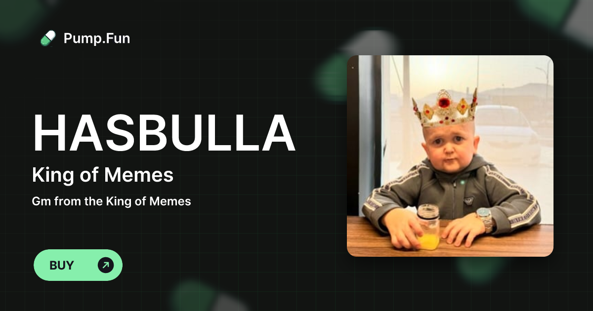 King of Memes (HASBULLA) - Pump