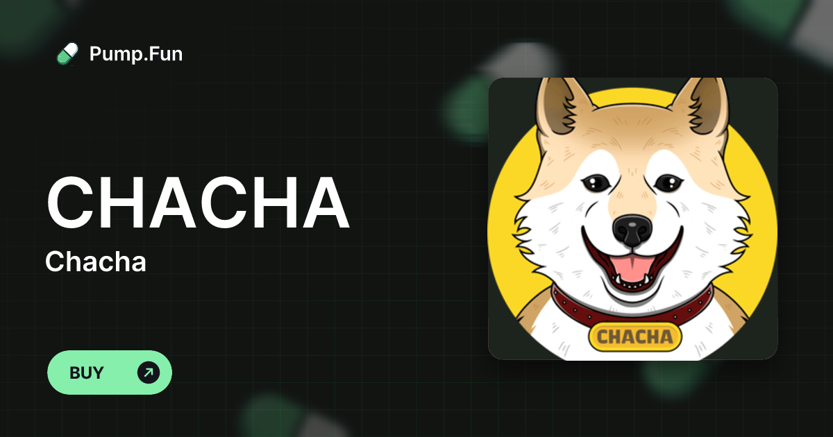 Chacha (CHACHA) - Pump