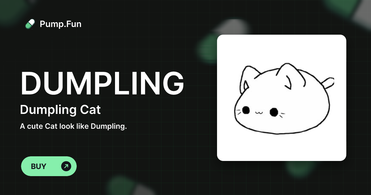 Dumpling Cat (DUMPLING) - Pump
