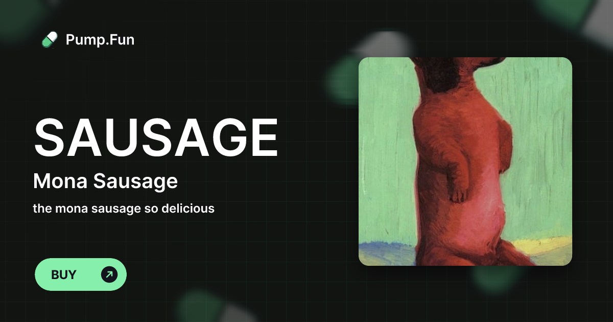 Mona Sausage (SAUSAGE) - Pump