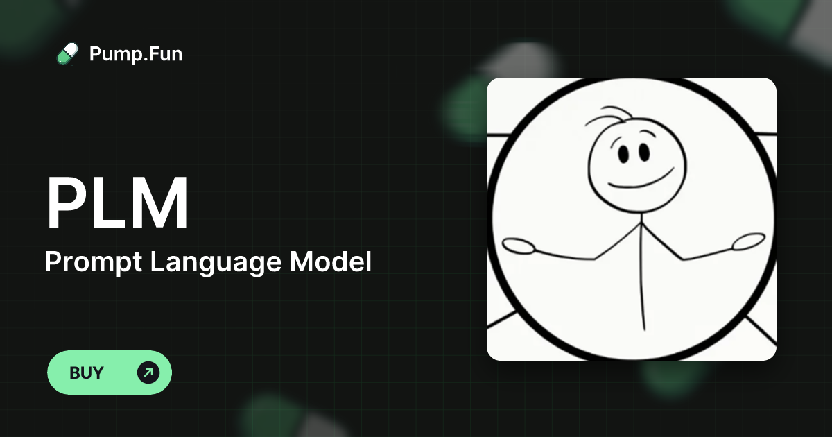 Prompt Language Model (PLM) - Pump