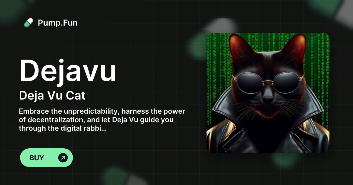 Deja Vu Cat (Dejavu) - Pump