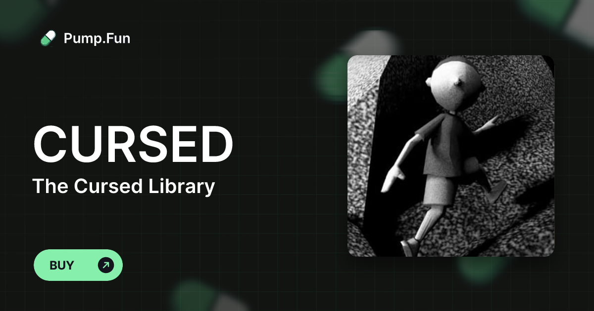 The Cursed Library (CURSED) - Pump