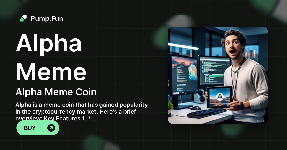 Alpha Meme Coin (Alpha Meme) - Pump