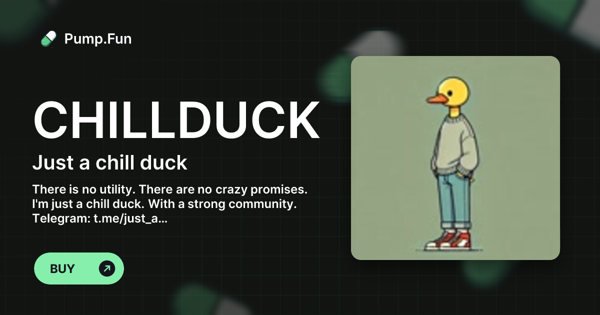 Just a chill duck (CHILLDUCK) - Pump