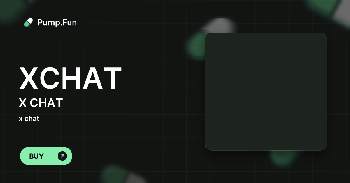 X CHAT (XCHAT) - Pump