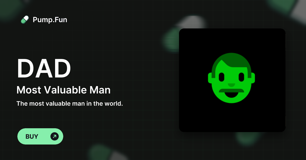 Most Valuable Man (DAD) - Pump