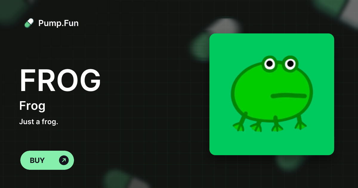 Frog (FROG) - Pump