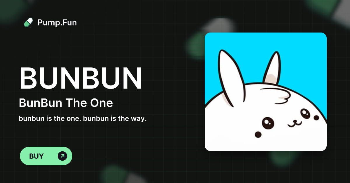 BunBun The One (BUNBUN) - Pump