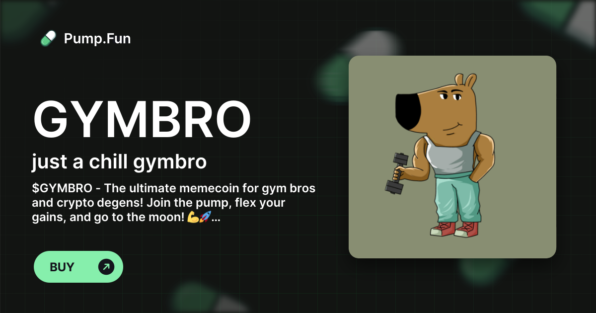 just a chill gymbro (GYMBRO) - Pump