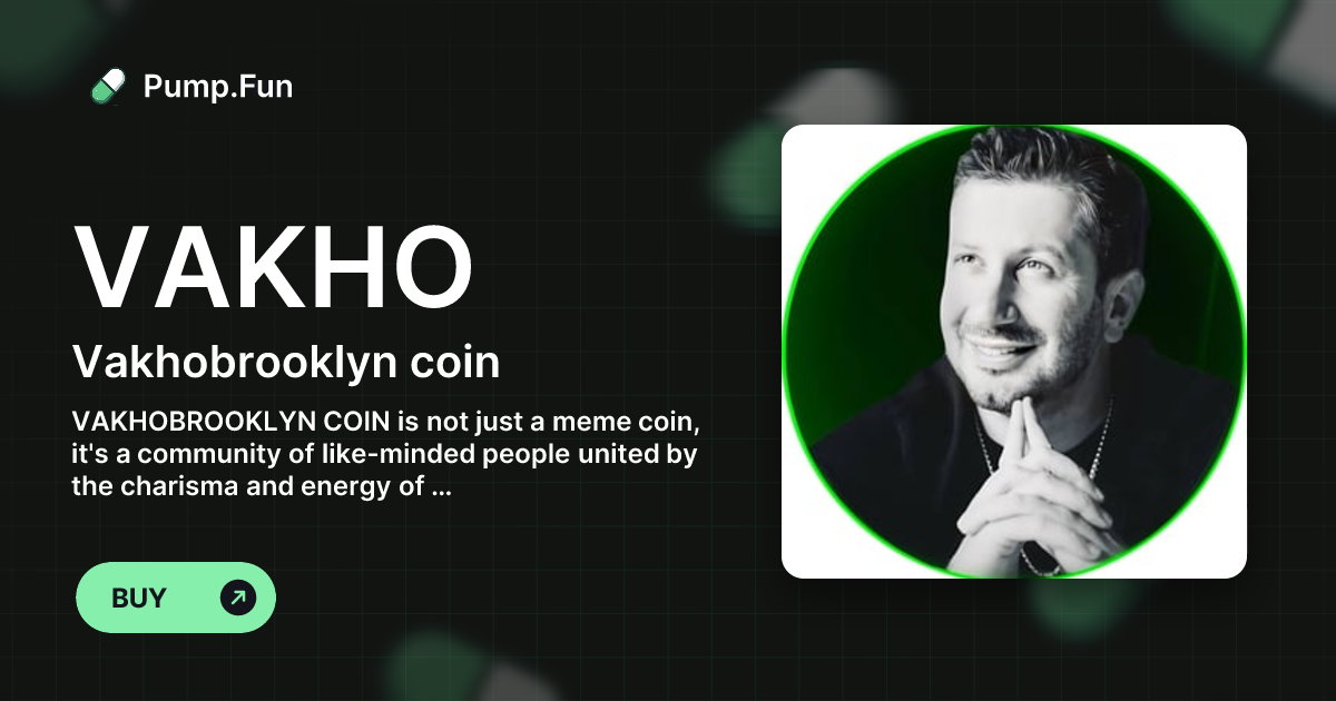 Vakhobrooklyn coin (VAKHO) - Pump