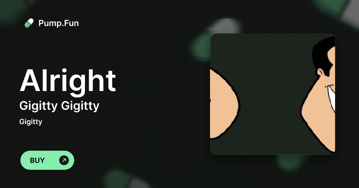 Gigitty Gigitty (Alright) - Pump