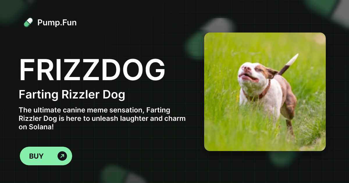 Farting Rizzler Dog (FRIZZDOG) - Pump