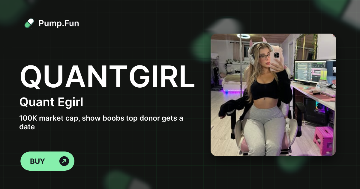 Quant Egirl (QUANTGIRL) - Pump