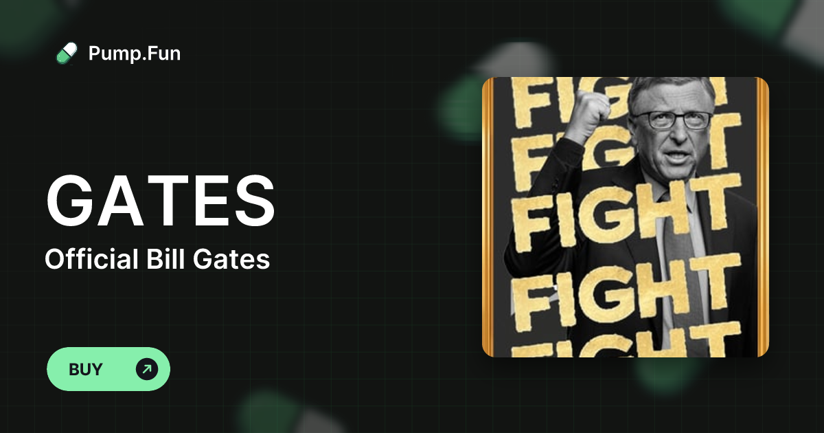 Official Bill Gates (GATES) - Pump