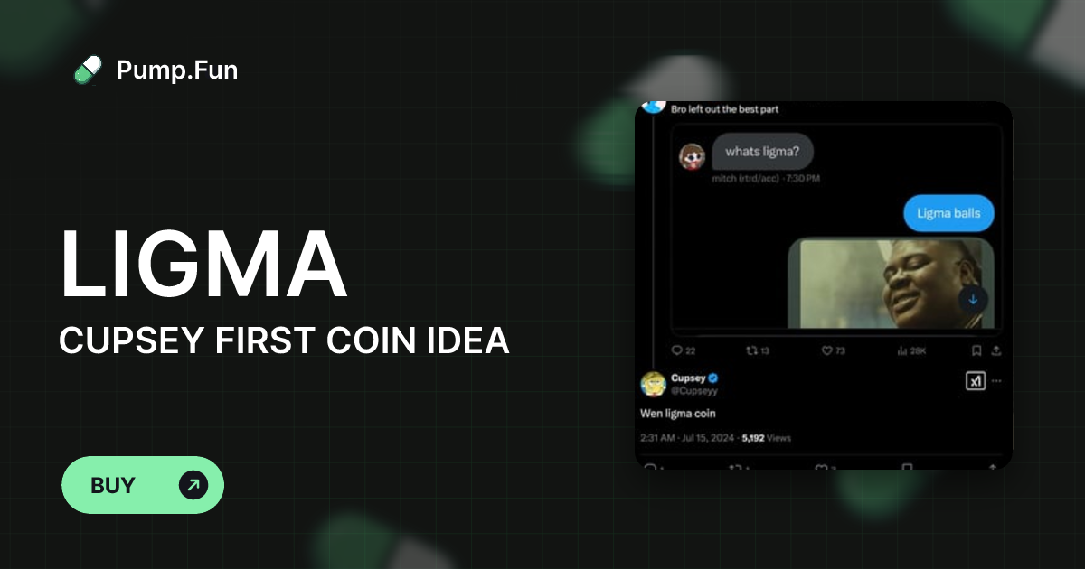 CUPSEY FIRST COIN IDEA (LIGMA) - Pump