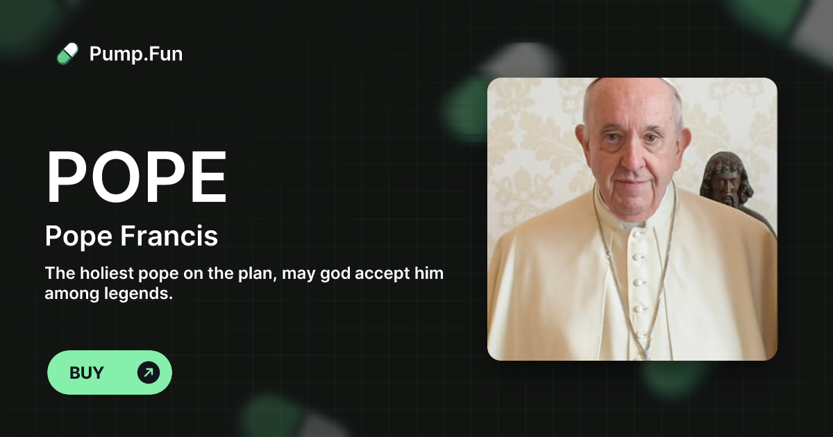 Pope Francis (POPE) - Pump