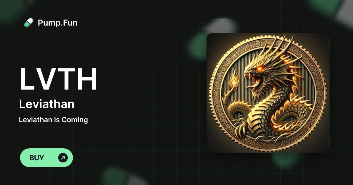 Leviathan (LVTH) - Pump