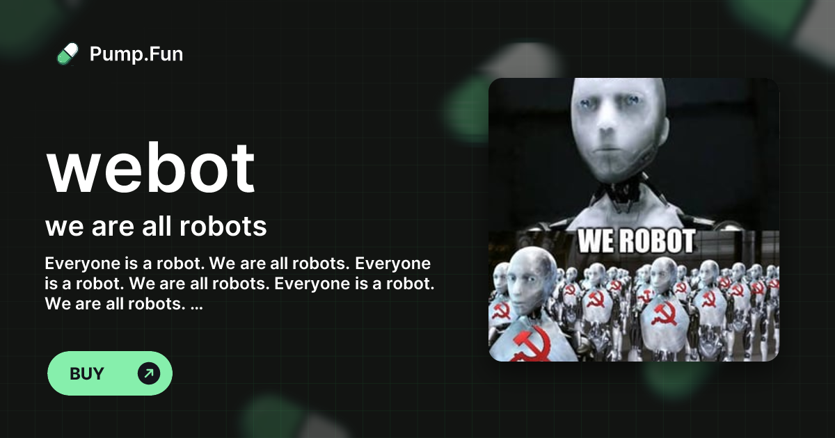 we are all robots (webot ) - Pump