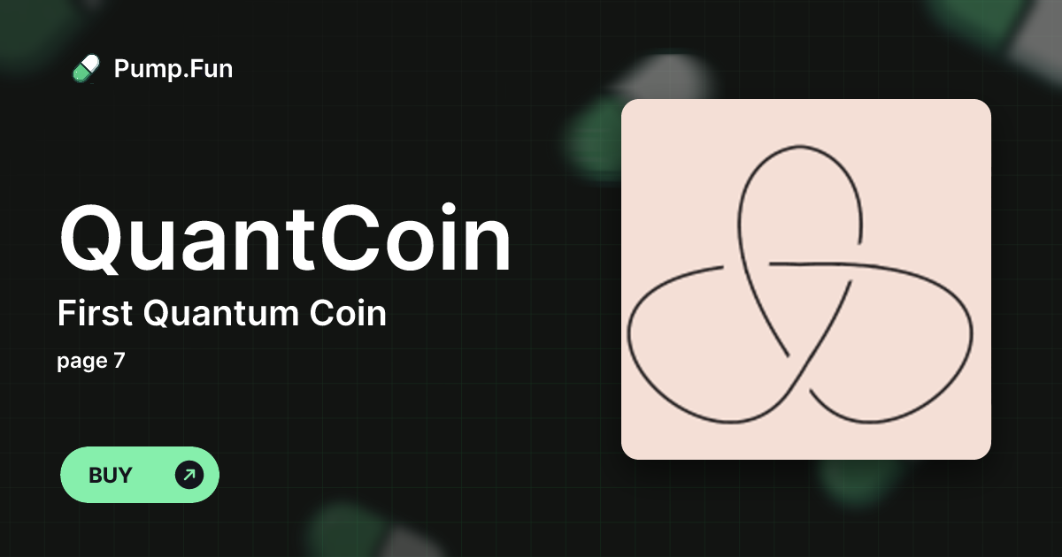 First Quantum Coin (QuantCoin) - Pump