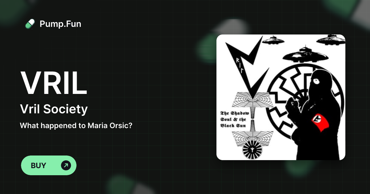 Vril Society (VRIL) - Pump