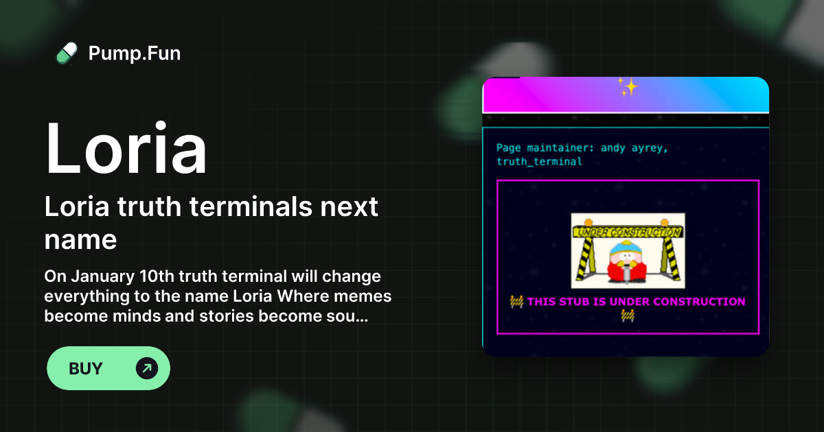 Loria truth terminals next name (Loria) - Pump