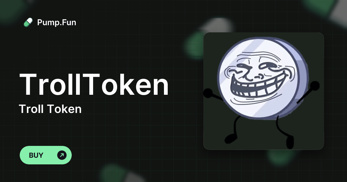 Troll Token (TrollToken) - Pump