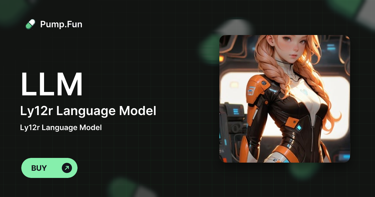 Ly12r Language Model (LLM) - Pump