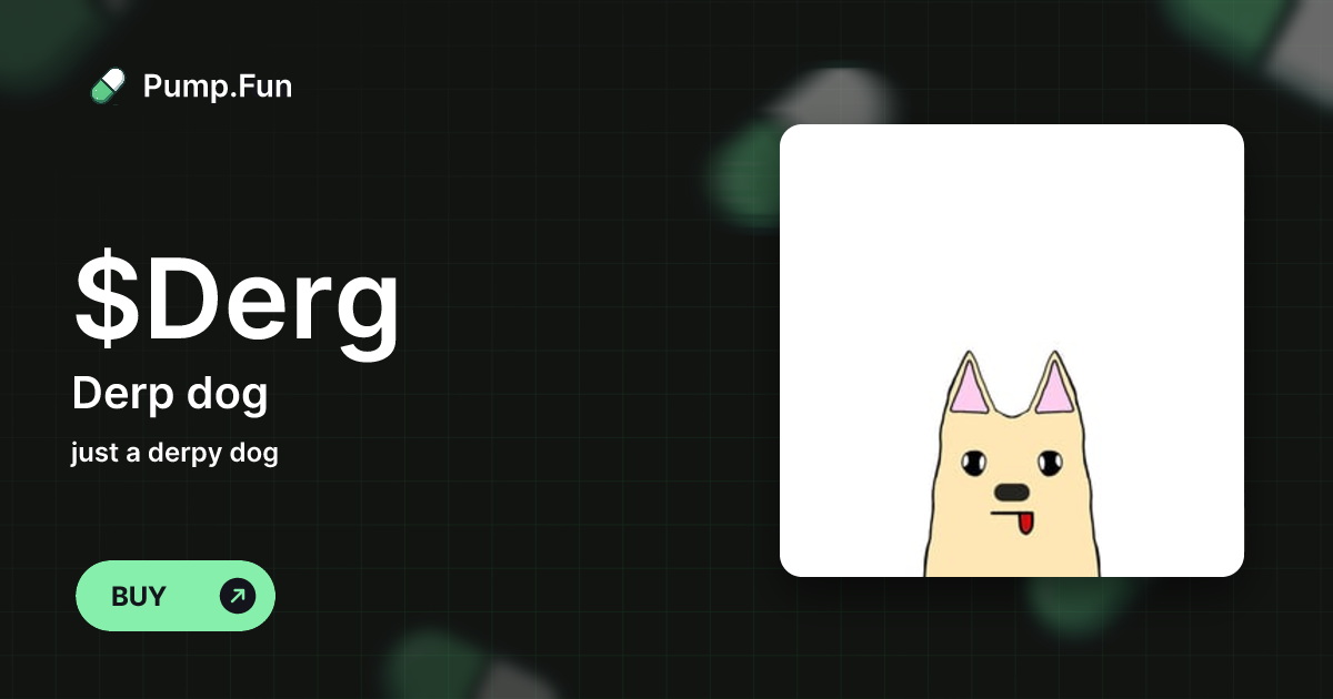Derp dog ($Derg) - Pump
