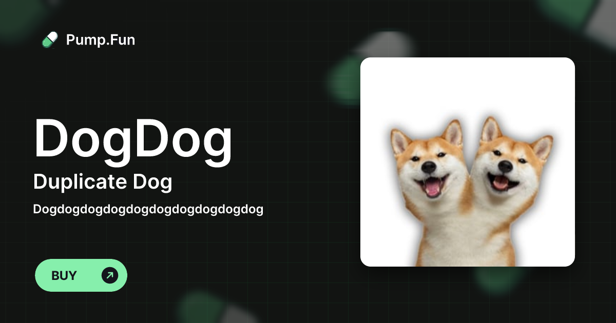 Duplicate Dog (DogDog) - Pump