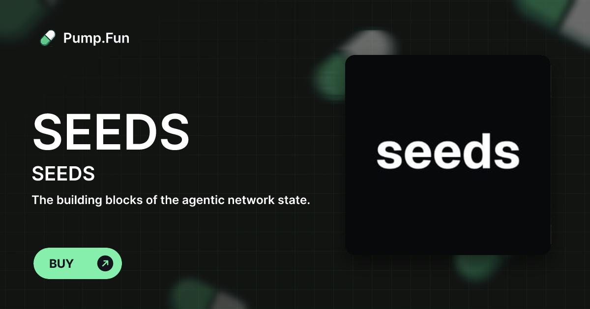 SEEDS (SEEDS) - Pump