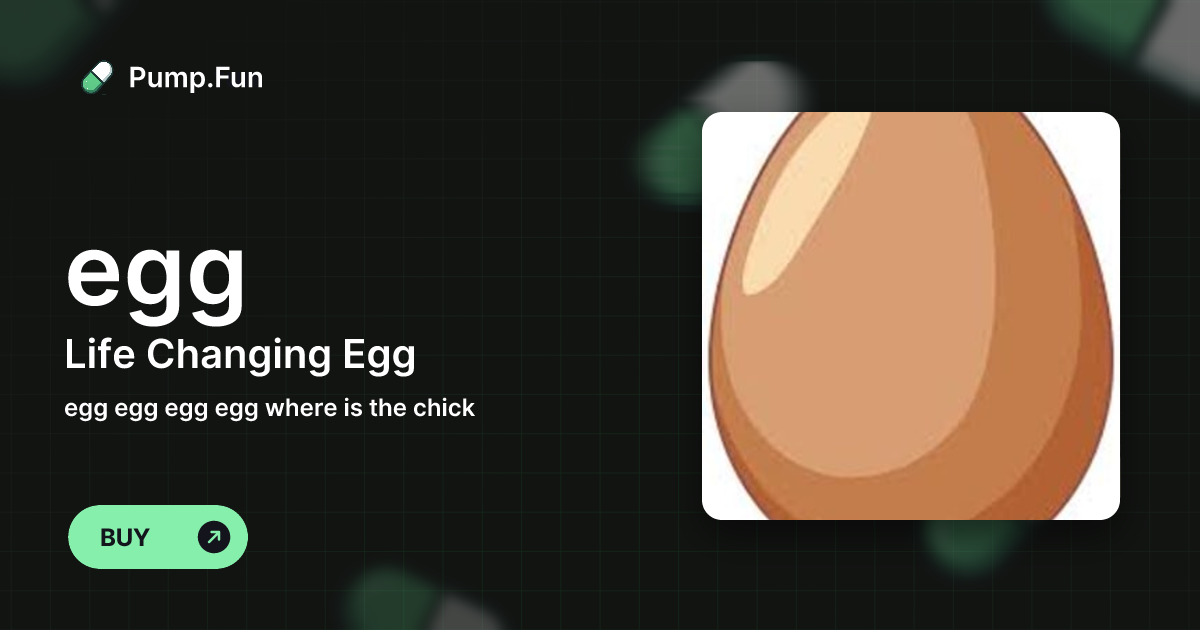 Life Changing Egg (egg) - Pump