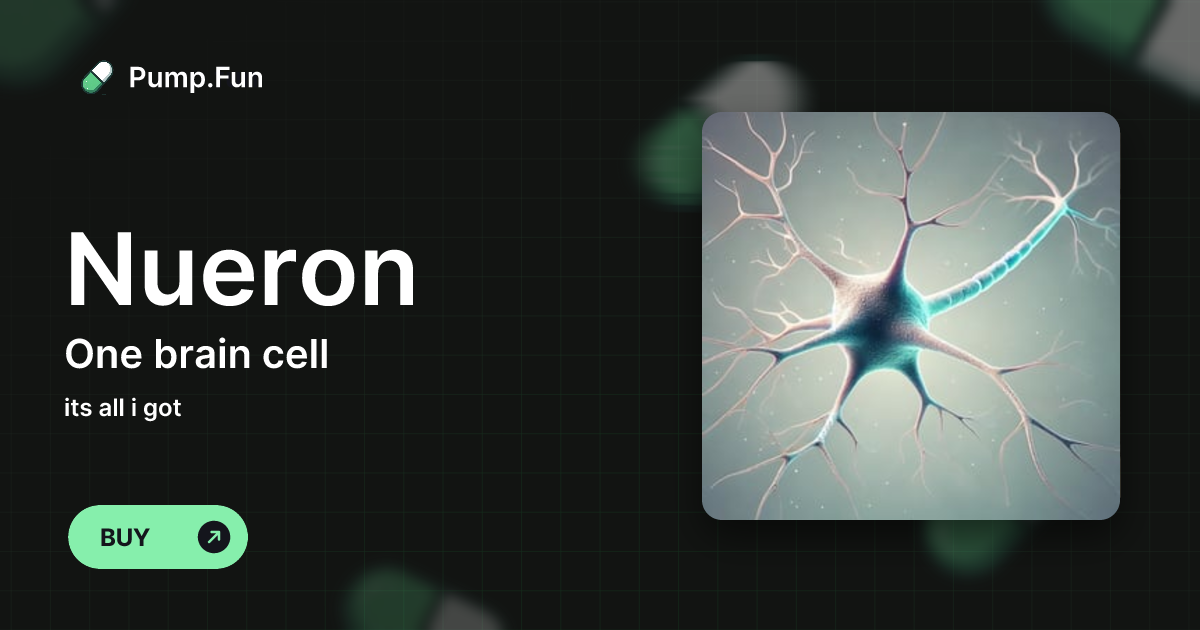 One brain cell (Nueron) - Pump