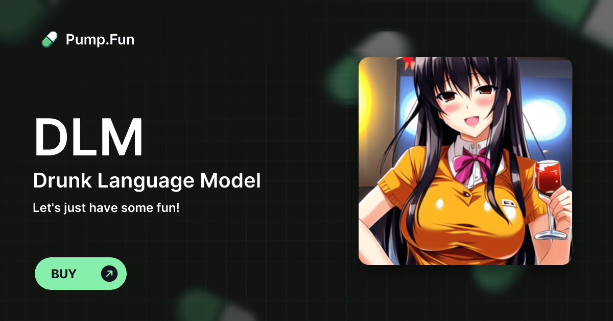 Drunk Language Model (DLM) - Pump