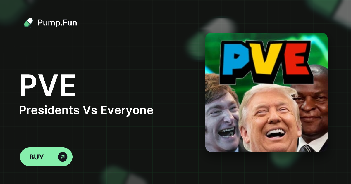 Presidents Vs Everyone (PVE) - Pump